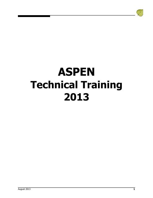 ASPEN Technical Training 2013 - QIES Technical Support Office