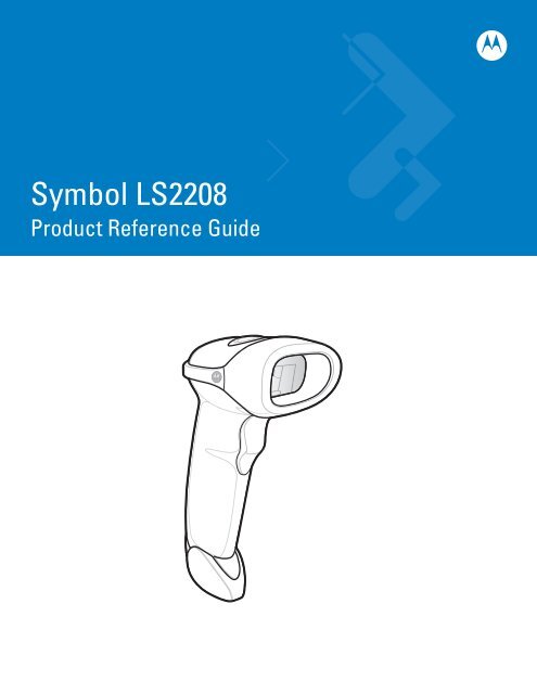 LS2208 Product Reference Guide (p/n 72E-58808-06, Rev A) - CIMCO