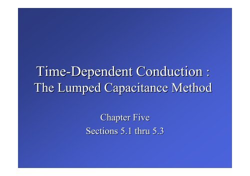 The Lumped Capacitance Method