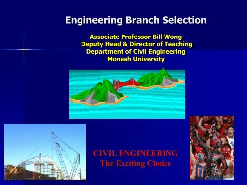 Why Civil Engineering? - Faculty of Engineering - Monash University