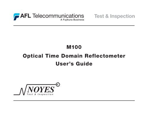 M100 Optical Time Domain Reflectometer User's Guide - AFL
