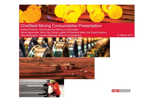 OneSteel Mining Consumables Presentation - Arrium