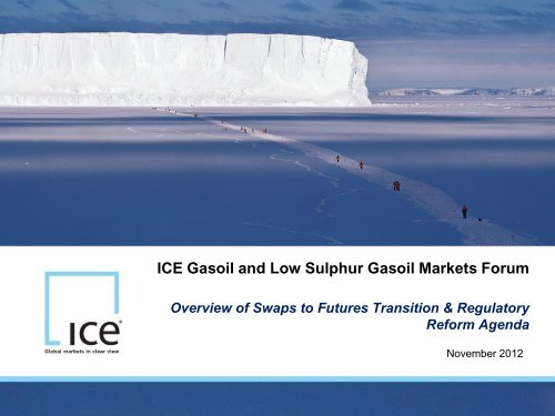 Overview of Swaps to Futures - ICE