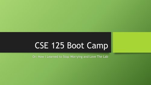 CSE 125: Survival - CSE125: Software System Design and ...
