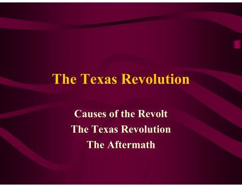 The Texas Revolution