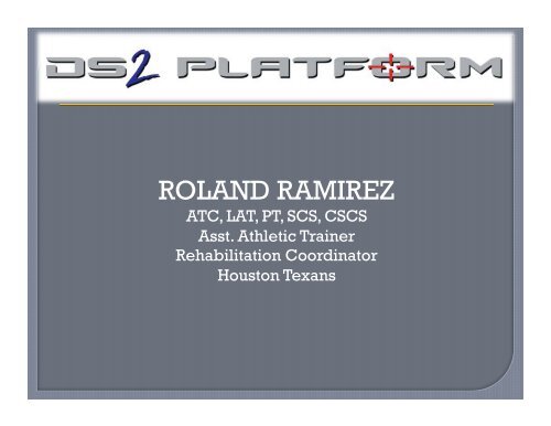ROLAND RAMIREZ - DS2 Platform