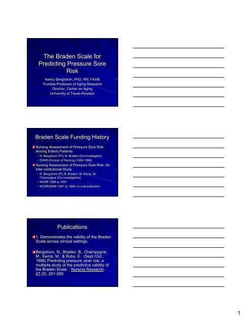 The Braden Scale For Predicting Pressure Sore Risk National