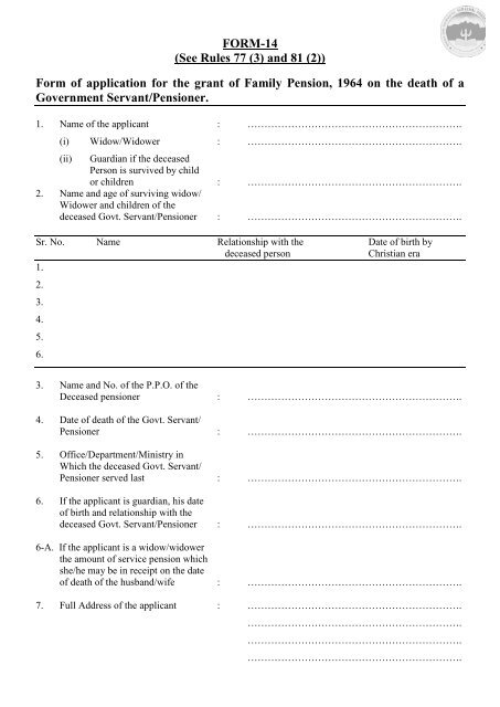 Form of application for the grant of Family Pension, 1964 on the ...