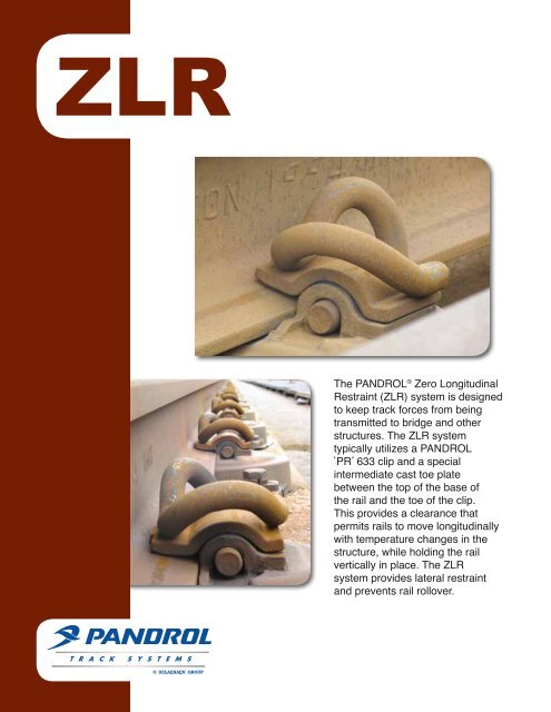 The PANDROL® Zero Longitudinal Restraint (ZLR ... - Pandrol USA