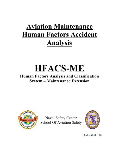 (HFACS-ME) study guide - FAA Human Factors