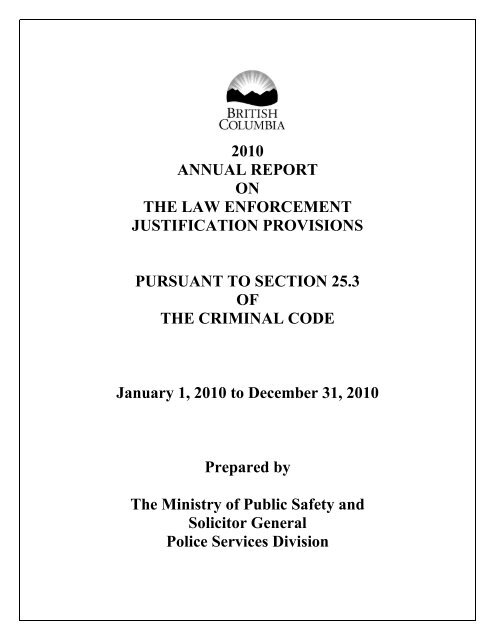2010 Report Law Enforcement Justification ... - Ministry of Justice