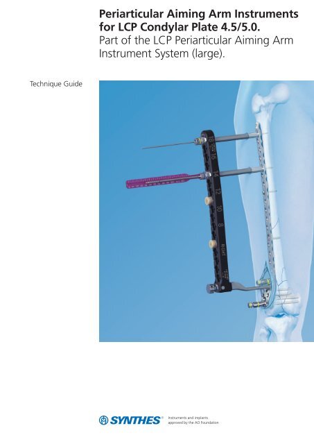 Periarticular Aiming Arm Instruments for LCP Condylar Plate 4.5/5.0 ...