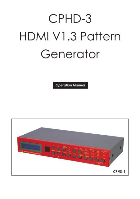 CPHD-3 HDMI V1.3 Pattern Generator