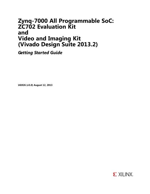 ZC702 Evaluation Kit and Video and Imaging Kit Getting ... - Xilinx