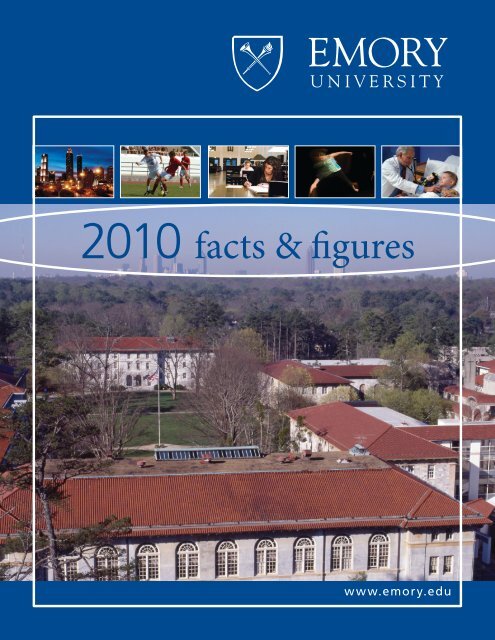 2010 facts & figures - Emory Finance - Emory University