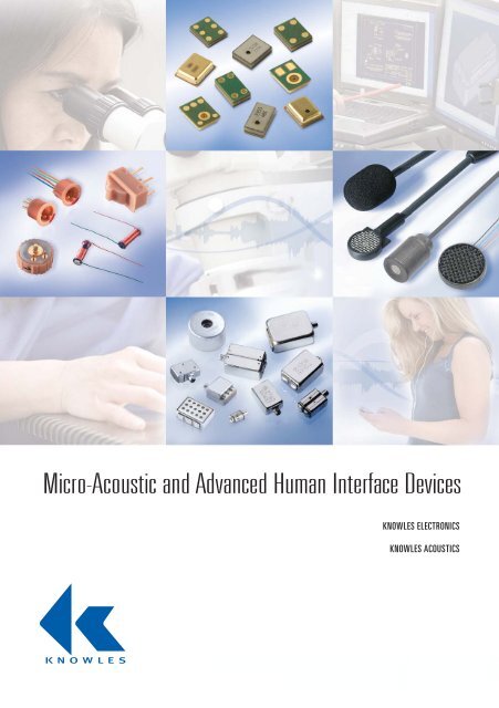 Micro-Acoustic and Advanced Human Interface Devices - Knowles