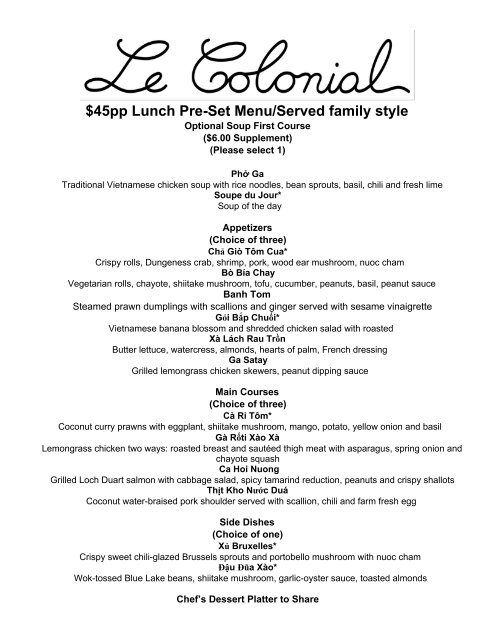 45pp Lunch PreSet Menu/Served family style - Le Colonial
