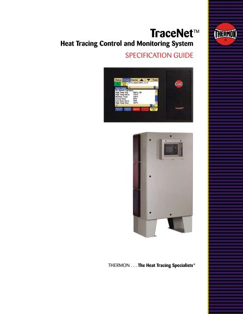 TraceNet™ Specification Guide - Thermon Manufacturing Company