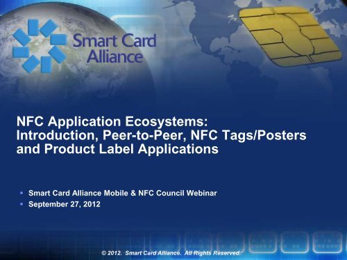 NFC Application Ecosystems - Smart Card Alliance