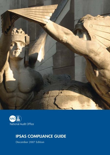 IPSAS Compliance Guide December 2007 - National Audit Office
