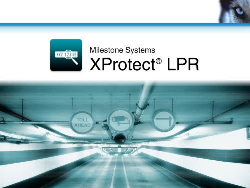 XProtect LPR Product Presentation - Milestone