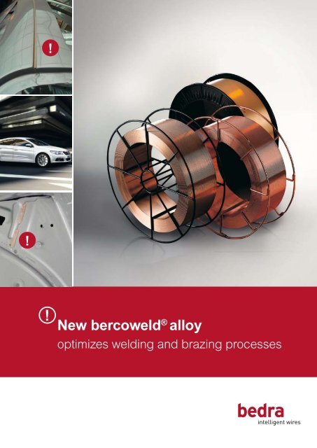 New bercoweld® alloy - Bedra