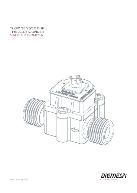 FLOW SENSOR FHKU THE ALL-ROUNDER MADE BY DIGMESA