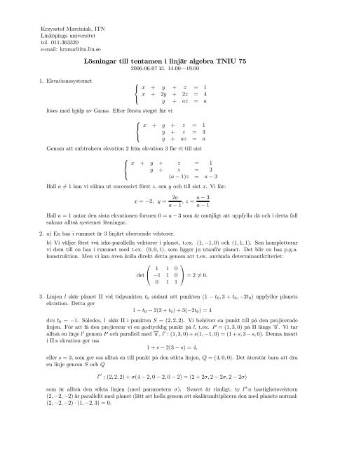 LÃ¶sningar till tentamen i linjÃ¤r algebra TNIU 75 - LinkÃ¶pings ...