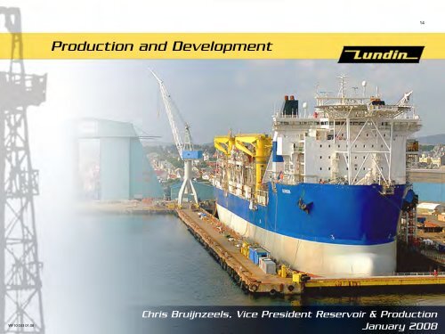 Production and Development - Lundin Petroleum