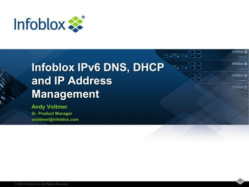 Infoblox IPv6 DNS, DHCP and IP Address ... - gogoNET LIVE!