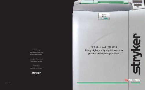 FCR XL-1 and FCR XC-1 bring high-quality digital x-ray to ... - Stryker