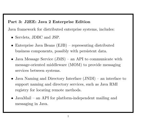 Servlets, JDBC and JSP.