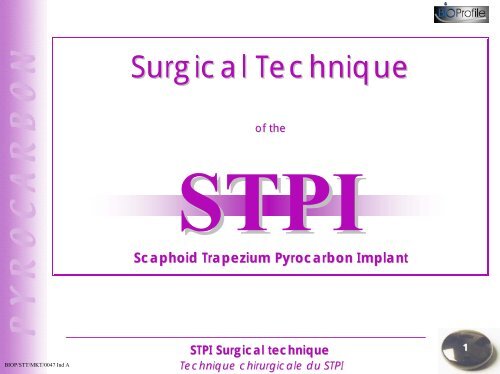 STPI Surgical technique Technique chirurgicale du STPI
