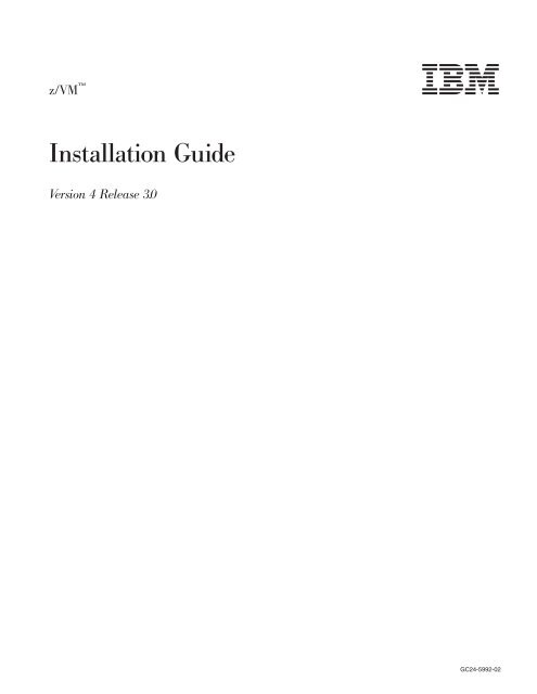z/VM: Installation Guide - z/VM - IBM