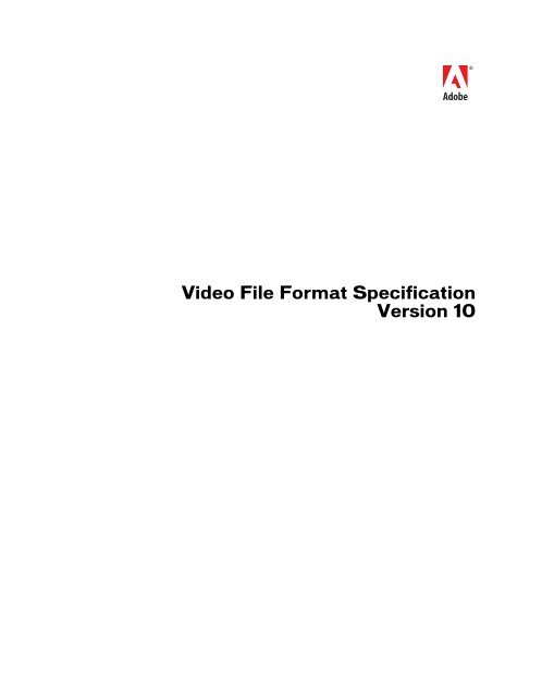 Video File Format Specification Version 10 - Adobe