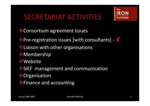 SECRETARIAT ACTIVITIES - The Iron Platform