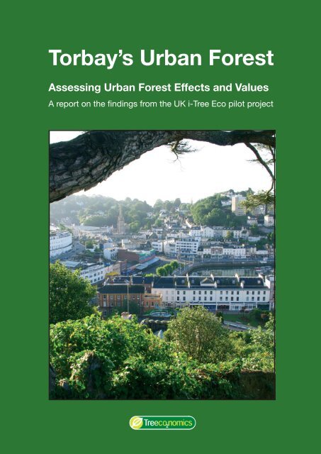 Assessing Urban Forest Effects And Values Torbay Council