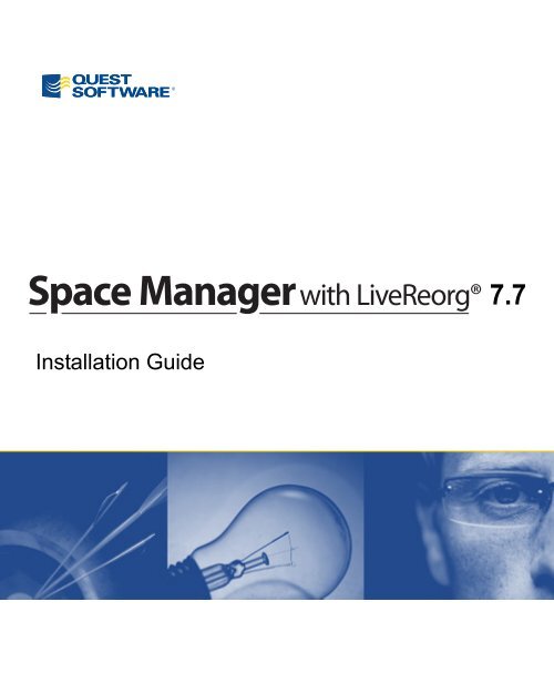 Space Manager with LiveReorg Installation Guide - Quest Software