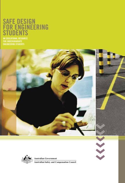 SAFE DESIGN FOR ENGINEERING STUDENTS - Safe Work Australia