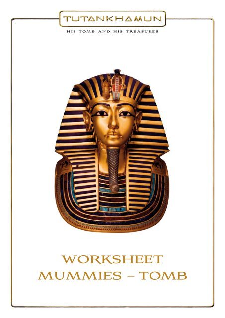 WORKSHEET MUMMIES â€“ TOMB - Toutankhamon