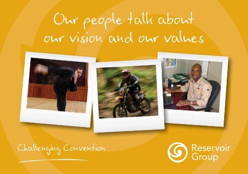 Our people talk about our vision and our values