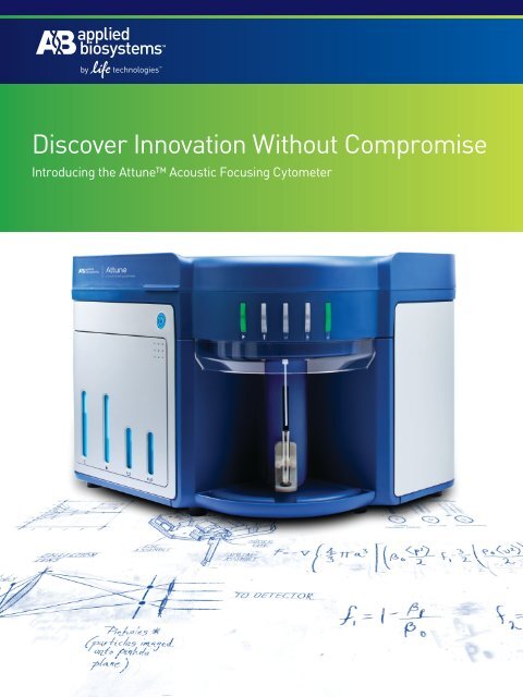 Attuneâ ¢ Acoustic Focusing Cytometer