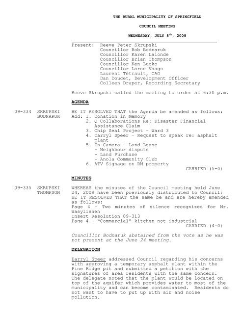 2009 July 8 - Rural Municipality of Springfield