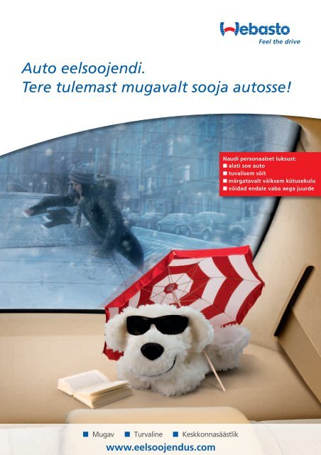 Auto eelsoojendi. Tere tulemast mugavalt sooja autosse! - Webasto ...