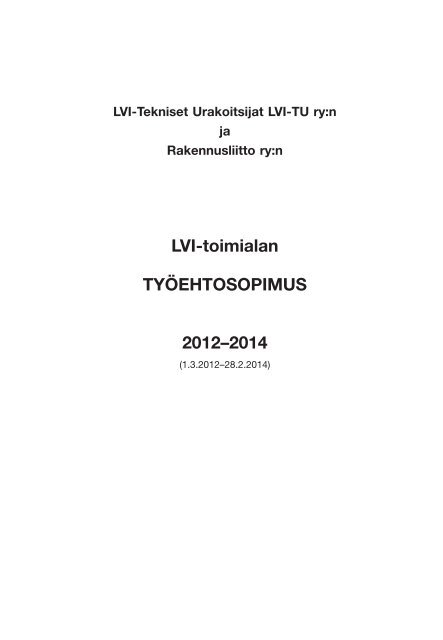 LVI-toimialan tyÃ¶ehtosopimus - Finlex