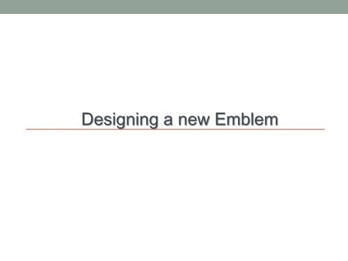 Designing a new Emblem