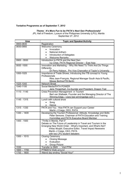 Tentative Programme as of September 7, 2012 Theme: It's More Fun ...