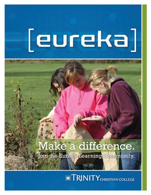Eureka Learning Community - Trinity Christian College