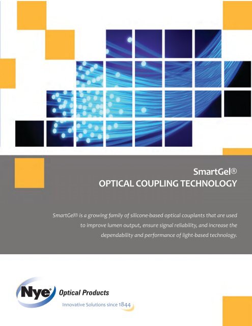 SmartGelÂ® OPTICAL COUPLING TECHNOLOGY - Nye Lubricants ...