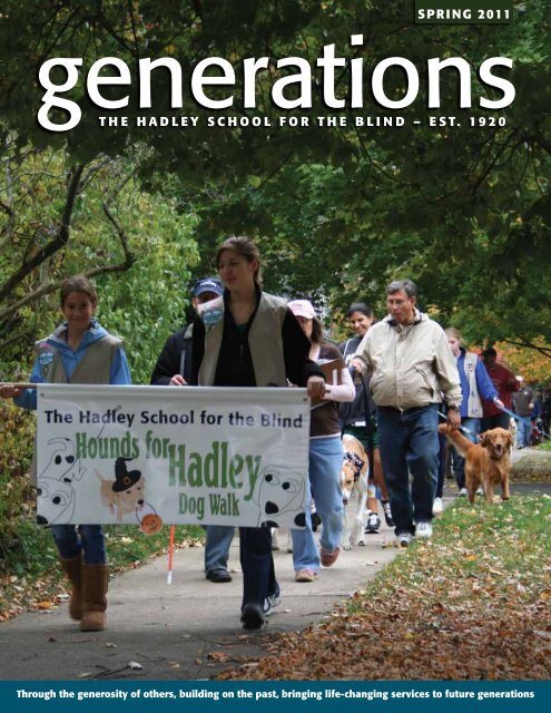 the hadley school for the blind â est. 1920 spring 2011